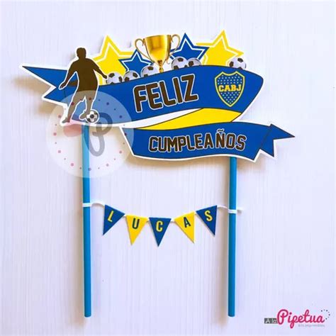 Topper Para Torta Boca Juniors Pincho Tortas Adorno Futbol Mercadolibre