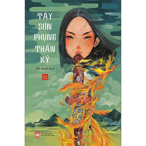 Tây Sơn Phụng Thần Ký Thành Châu NetaBooks