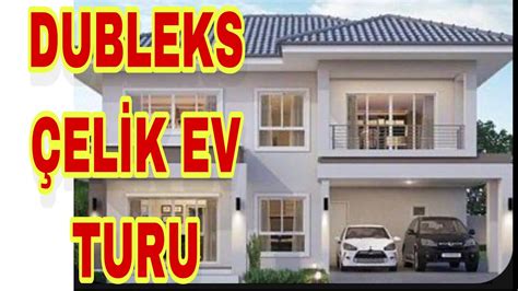 Çelik Ev Dubleks Turu YouTube