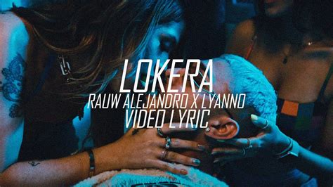 Rauw Alejandro Lyanno Brray Lokera Letra Lyrics YouTube
