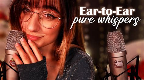 ASMR Ear To Ear Pure Whispers To Sleep Shh It S Okay I Love You
