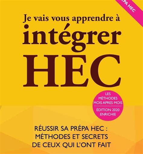 Le code secret pour réussir l intégration à HEC dévoilé Formations