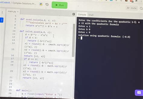 12th grade python for context i m writing a program that solves quadratic equations and