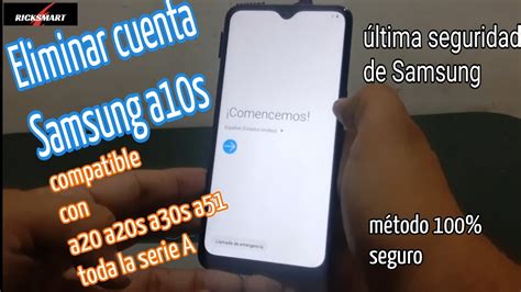 Cómo quitar cuenta Google Samsung a10s toda la serie A método