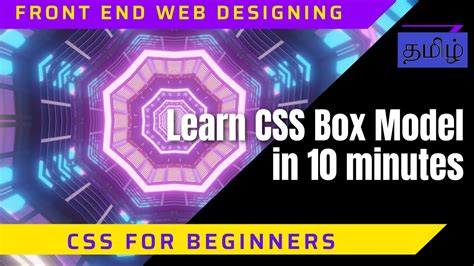 CSS Box Model In 10 Minutes In Tamil Front End Web Design CSS In