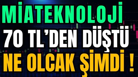 Mia Teknoloji Hisse Analizi Yorum Borsa Yorumları Son Durum