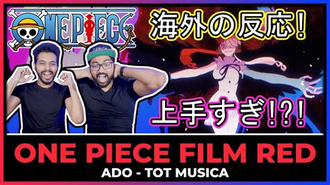 ADO TOT MUSICA ONE PIECE FILM RED 海外の反応 日本語字幕付き YouTube