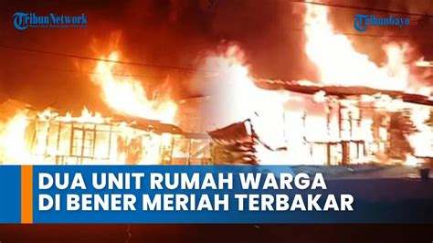 Dua Unit Rumah Warga Di Bener Meriah Terbakar YouTube