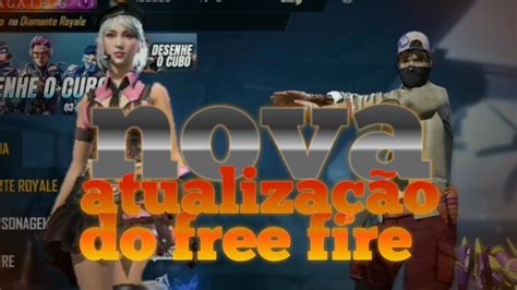 NOVA ATUALIZAÇÃO DO FREE FIRE TUDO O QUE VC PRECISA SABER SOBRE FREE