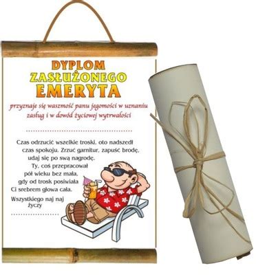 Dyplom Prezent na Emeryturę Emerytki Emeryta 9358324927