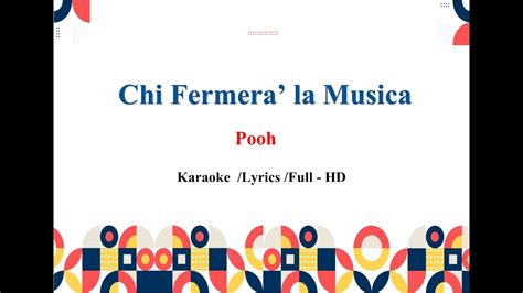 Pooh Chi Fermerà La Musica Karaoke YouTube