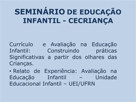 PPT SEMINÁRIO DE EDUCAÇÃO INFANTIL CECRIANÇA PowerPoint