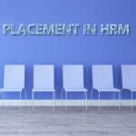 Placement In HRM Meaning Significance Process Role