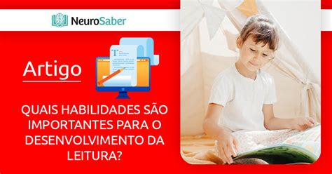 Leitura quais habilidades são importantes NeuroSaber