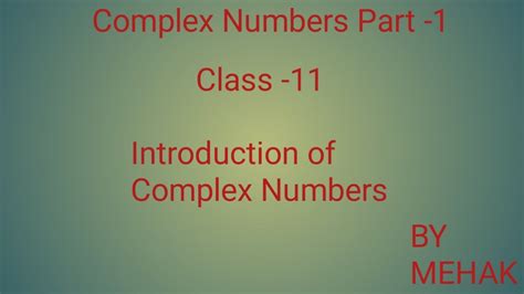 introduction of complex numbers part 1 youtube