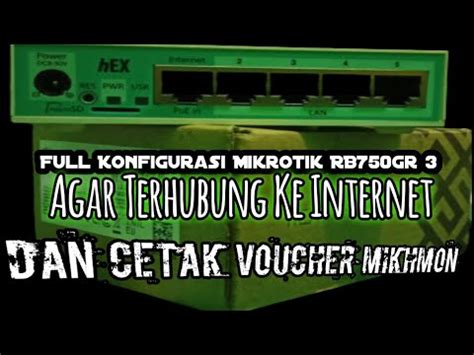 Full Cara Setting Mikrotik Rb Gr Dari Awal Dengan Winbox Youtube
