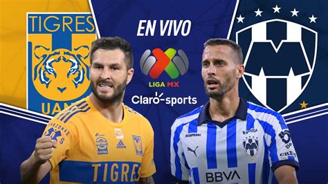 Ver En Vivo Online Tigres Vs Monterrey Hoy Liga MX