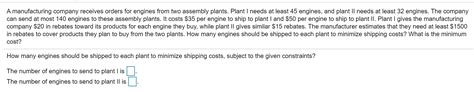 Solved A Manufacturing Company Receives Orders For Engines Chegg