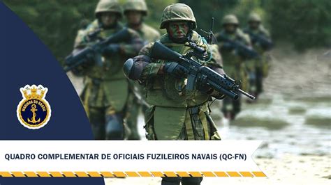 Quadro Complementar De Oficiais Fuzileiros Navais QC FN Marinha Do