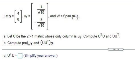Solved Let W Be A Subspace Spanned By The U S And Write Y Chegg