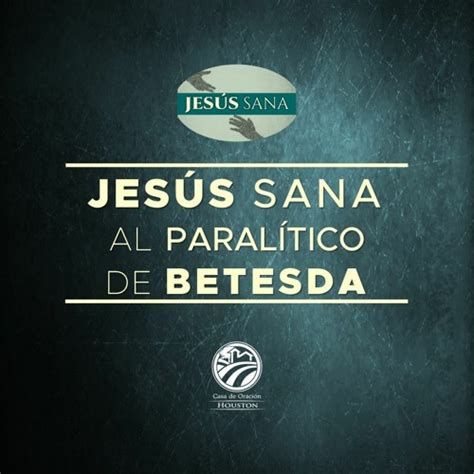Stream 09 David Guevara Jesús sana al paralítico de Betesda 12 02