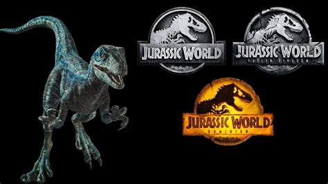 Jurassic World Saga 2015 2022 Blue Screen Time YouTube