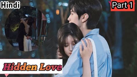 Ep 1 Hidden Love Hindi Dubbed Hidden Love Episode 1