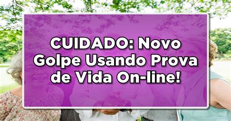 INSS ALERTA Novo Golpe Usando Prova de Vida On line Entenda Notícia
