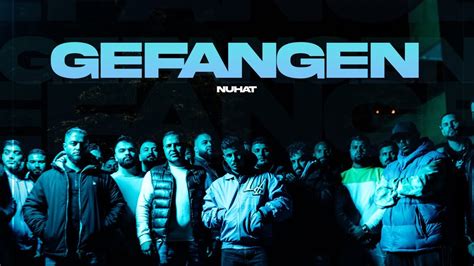 Nuhat Gefangen Rap La Rue Youtube