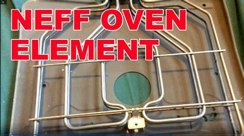 How To Replace Faulty Neff Oven Element Easy DIY Job From Start To