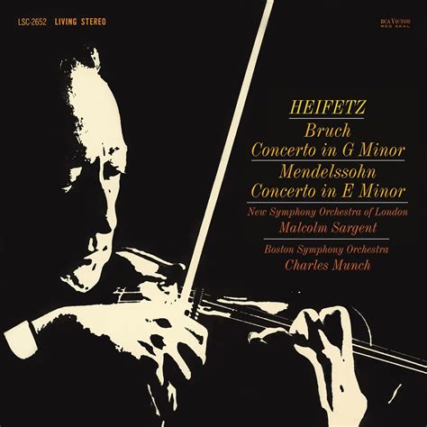 Mendelssohn Bruch Violin Concertos Album By Jascha Heifetz The