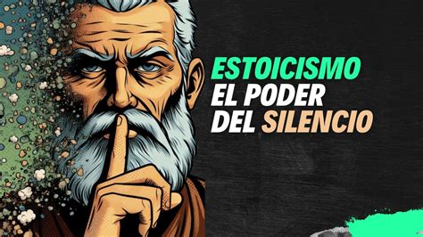 Estoicismo El Poder Del Silencio Youtube