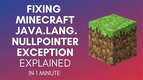 how to fix minecraft java lang nullpointerexception youtube