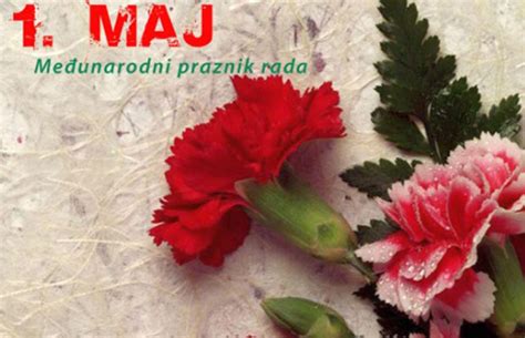 SRETAN PRVI MAJ MEĐUNARODNI PRAZNIK RADA Slobodna Bosna
