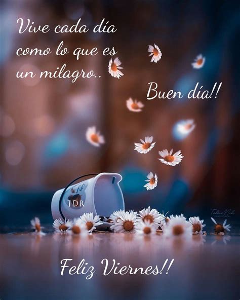 Pin de JDR en Feliz viernes Imágenes de buenos días viernes Buenos