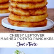 Easy Leftover Mashed Potato Pancakes Just A Taste
