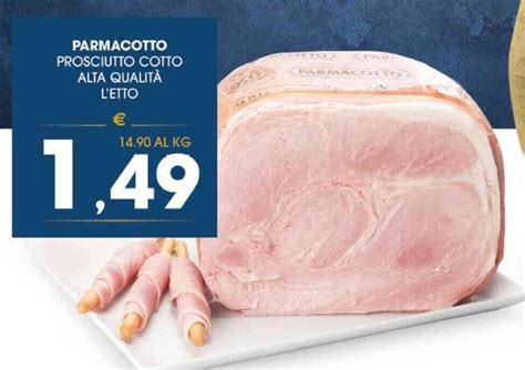 Parmacotto Prosciutto Cotto Alta Qualit L Etto Offerta Di Seb N