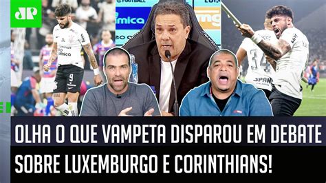 TÁ DE BRINCADEIRA O Luxemburgo JÁ COMEÇOU VAIDADE O que ELE