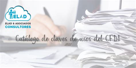 qué Es El Uso Del Cfdi Elad Y Asociados Consultores Free Download