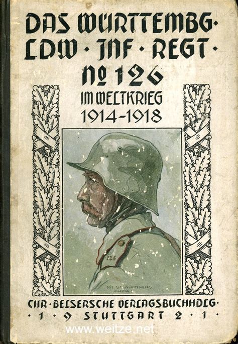 Das Württembergische Landwehr Infanterie Regiment Nr 126 im Weltkrieg
