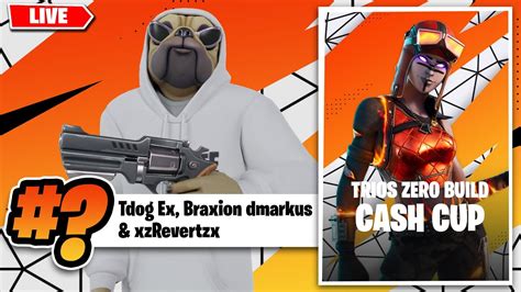 LIVE FORTNITE TRIO CASH CUP ZERO BUILD CASH CUP GAMEPLAY