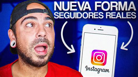 El Truco Definitivo Para Conseguir Seguidores Reales En Instagram Con