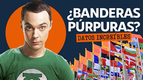 BANDERAS Del MUNDO Grandes CURIOSIDADES YouTube