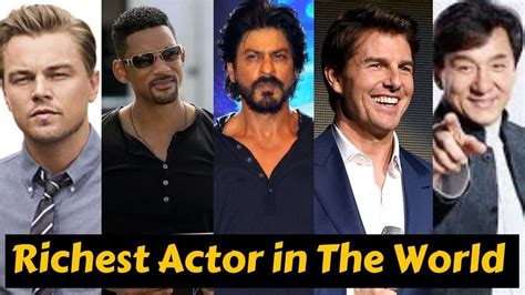 The Top Richest Actors In The World Update