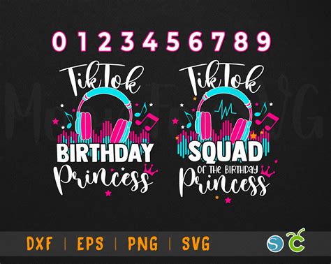 Tik Tok Birthday Princess Bundle Svg Birthday Squad Svg Tik Etsy Ireland