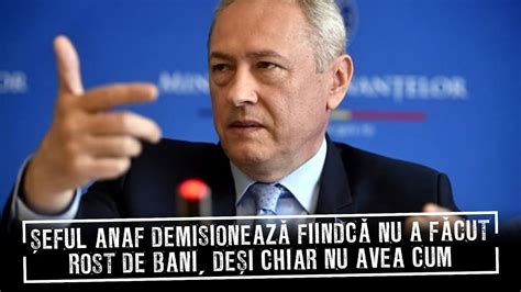 Șeful ANAF demisionează fiindcă nu a făcut rost de bani deși chiar nu