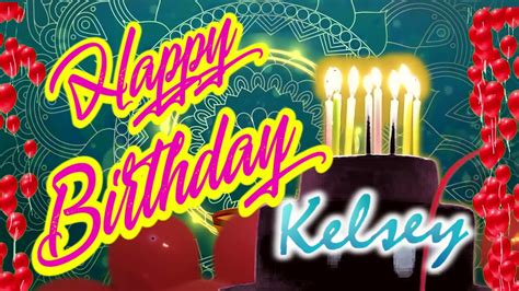 Happy Birthday KELSEY KELSEY Best Birthday Song 2021 KELSEY Birthday