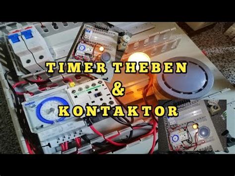 Cara Pemasangan Timer Theben Sul D Kontaktor Youtube