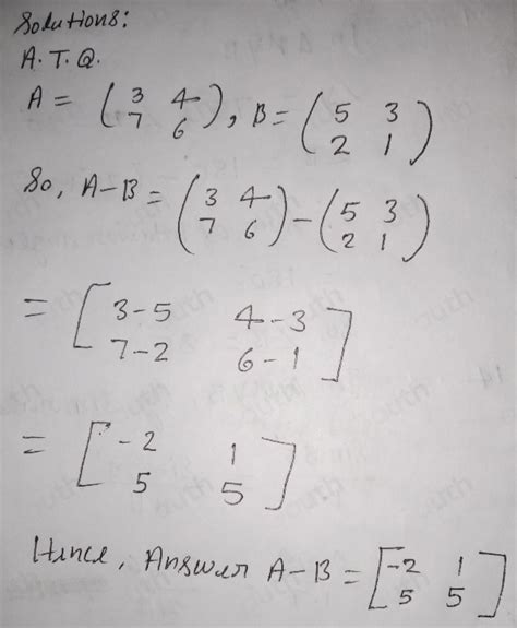 solved 16 given the below matrices determine the value of a b° a beginpmatrix 3and4 7