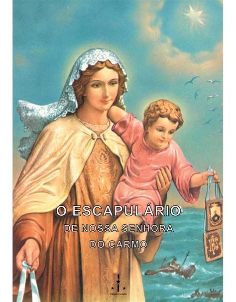 O ESCAPULÁRIO de Nossa Senhora do Carmo